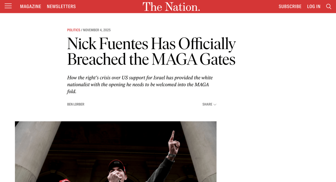 Nick Fuentes Has Officially Breached the MAGA Gates | Political ...