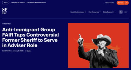 Anti-Immigrant Group FAIR Taps Controversial Former Sheriff to Serve in ...